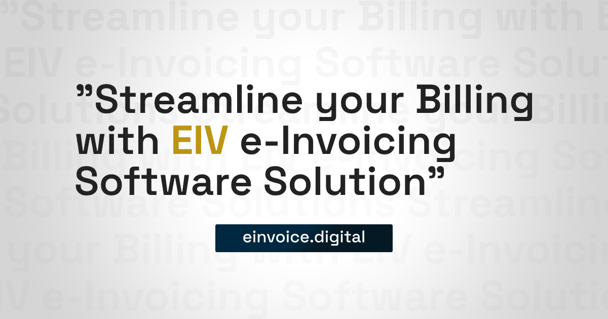 Malaysia E-Invoicing Software | EIV by INVOKE